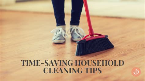 Time Saving Household Cleaning Tips J Danielle