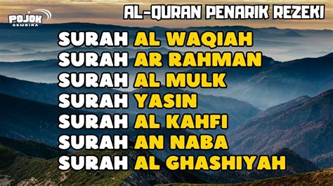 MUROTTAL PEMBUKA PINTU REZEKI SURAH Al Waqiah Ar Rahman Al Mulk
