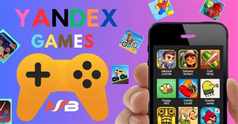 Yandex Games Online Free Future Benefits And More