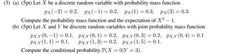 Solved 3 A 5pt Let X Be A Discrete Random Variable
