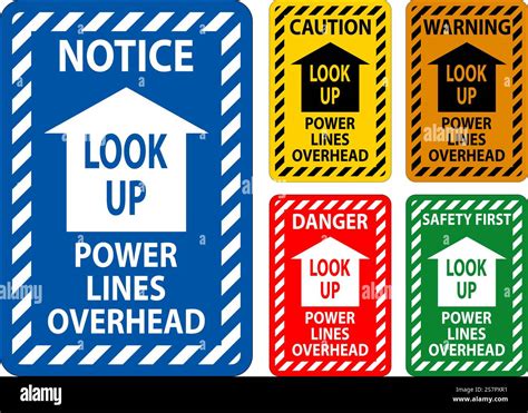 Electrical Safety Sign Caution Look Up Power Lines Overhead Stock
