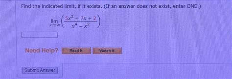 Solved Find The Indicated Limit ﻿if It Exists If An
