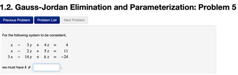 Solved 12 Gauss Jordan Elimination And Parameterization