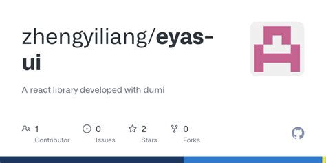 Github Zhengyiliangeyas Ui A React Library Developed With Dumi