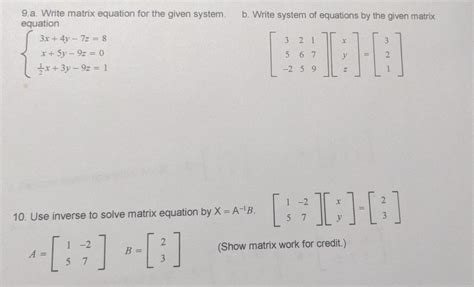 Solved B Write System Of Equations By The Given Matrix A Chegg Com