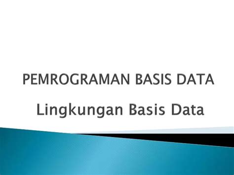 PPT PEMROGRAMAN BASIS DATA PowerPoint Presentation Free Download ID