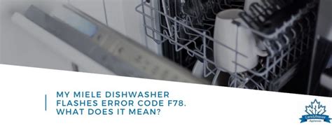 My Miele Dishwasher Flashes Error Code F What Does It Mean