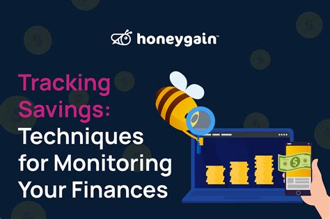 Tracking Savings Techniques For Monitoring Your Finances Honeygain
