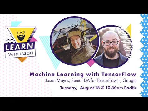 Free Video Machine Learning With Tensorflow In Javascript Learn With Jason From Learn With