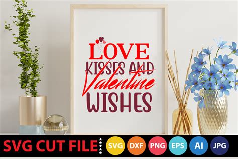 Love Kisses And Valentine Wishes Svg Graphic By Dhrubo Tara · Creative