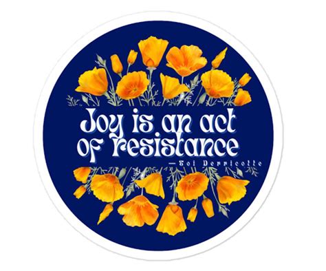 Activism Quote Circular Sticker · Toi Derricotte · Joy Is An Act