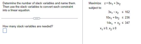 Solved Determine The Number Of Slack Variables And Name