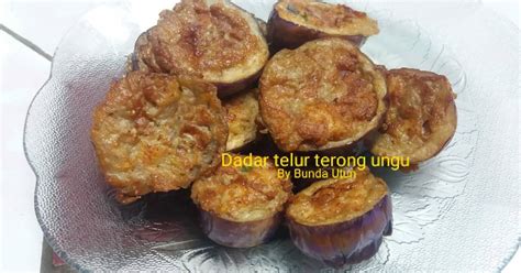Resep Terong Telur Dadar Enak Dan Sederhana Cookpad