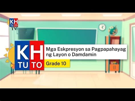KH TV Mga Ekspresyon Sa Pagpapahayag Ng Layon O Damdamin YouTube