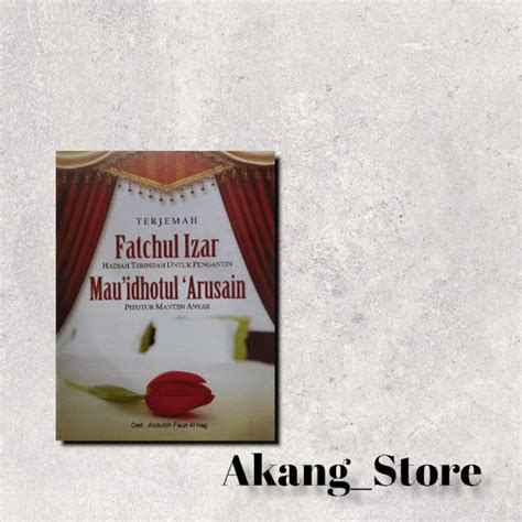 Jual Terjemah Fathul Izhar Fathul Izar 2 Bahasa Arab Indo Mauidhotul A