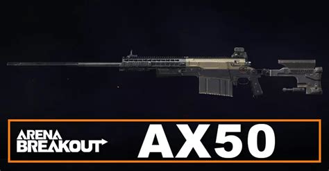AX50 Build In Arena Breakout Budget Best Loadout Guide