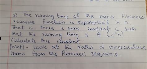 Solved 2 The Running Time Of The Nailve Fibonacci Rearsive