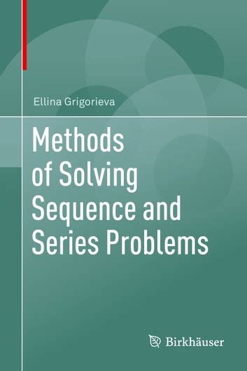 Methods Of Solving Sequence And Series Problems Ebook By Ellina