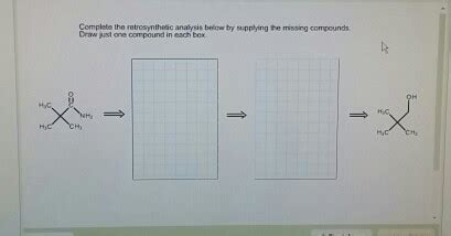 Solved Complete The Retrosynthetic Analysis Below By Chegg