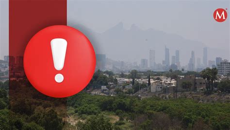 Calidad Del Aire En Monterrey Hoy 11 De Junio En Vivo Grupo Milenio