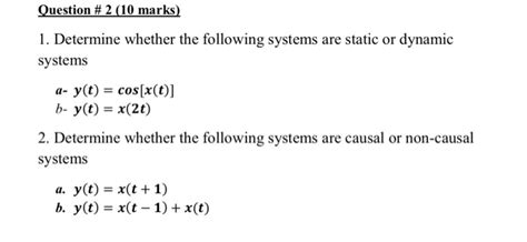 Solved Question 2 10 Marks 1 Determine Whether The