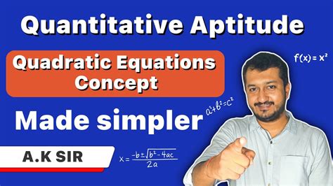 Quadratic Equations Concept Made Simpler Quadratic Aptitude Youtube