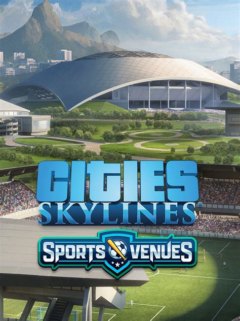 Cities Skylines CCP Sports Venues Epic Games Store