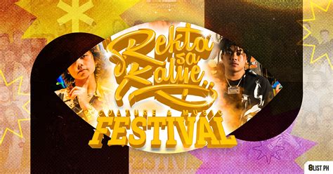 Rekta Sa Kalye Music Festival Artist Line Up Ticket Prices And More