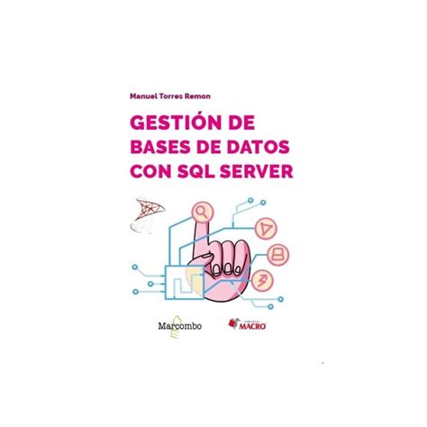 GestiÓn De Bases De Datos Con Sql Server