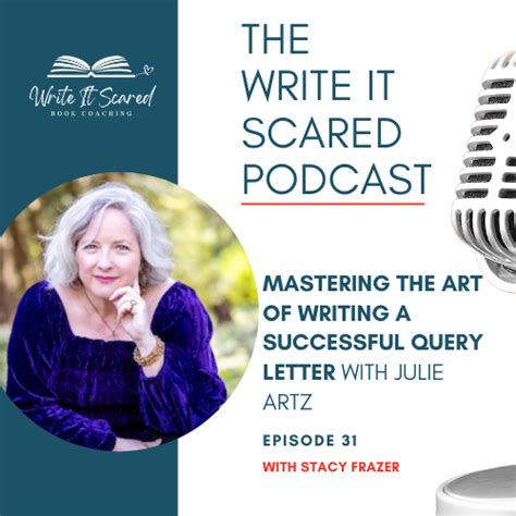 Mastering The Art Of Writing A Successful Query Letter With Julie Artz