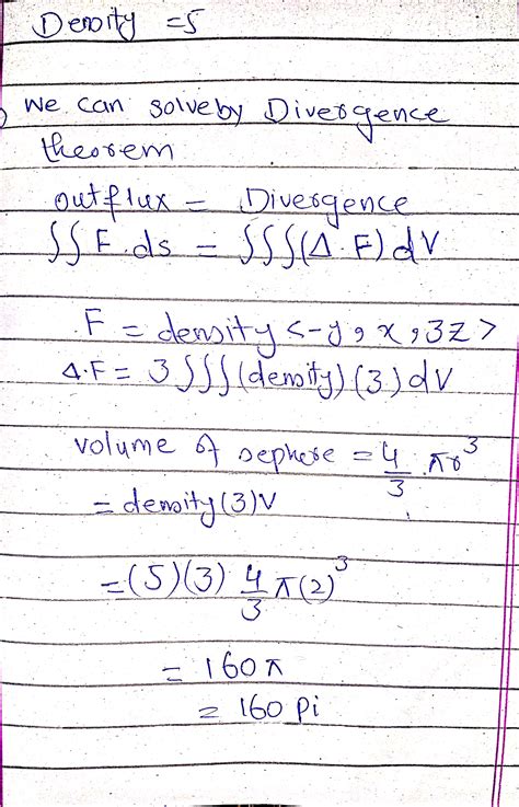 [solved] A Fluid Has Density 5 Kg M And Flows In A Velocity Field V