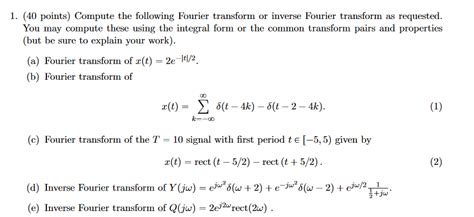 Solved 1 40 Points Compute The Following Fourier