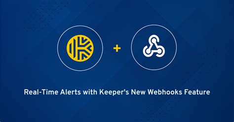 Use Keepers New Webhooks Feature To Receive Real Time Alerts
