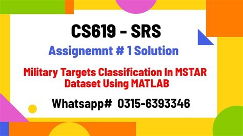 CS619 Assignment 1 SRS Solution Military Targets Classification In
