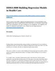 DDHA 8800 Building Regression Models In Health Care Docx DDHA 8800