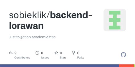 Github Sobieklik Backend Lorawan Just To Get An Academic Title