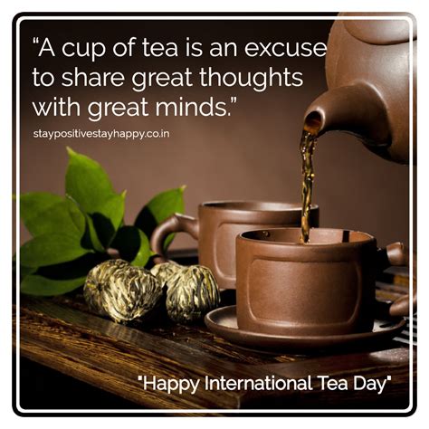 17 Refreshing Quotes On Tea International Tea Day Quotes