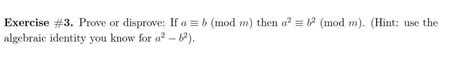 solved exercise 3 prove or disprove if a b mod m then