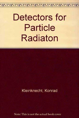 detectors for particle radiation by konrad kleinknecht pdf sci