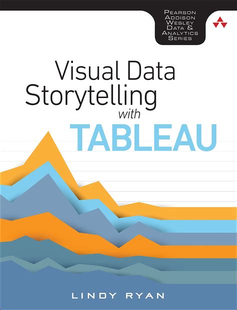 Visual Data Storytelling With Tableau Informit