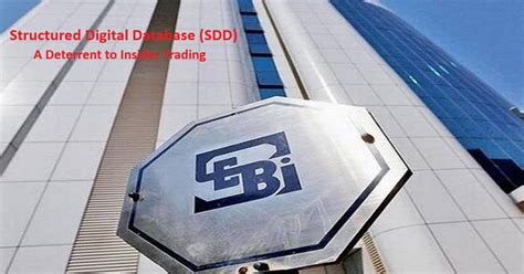 Structured Digital Database Sdd A Deterrent To Insider Trading