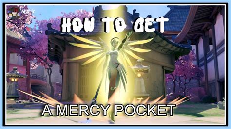 How To Get A Mercy Pocket 101 Youtube