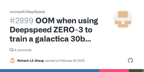 Oom When Using Deepspeed Zero 3 To Train A Galactica 30b Model · Issue 2899 · Microsoft