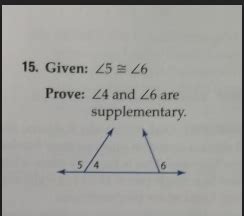 Solved 5 Given 56 Prove 4 And 6 Are Supplementary Chegg Com