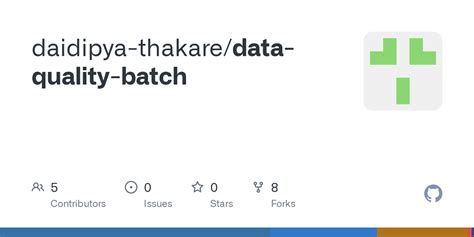 Github Daidipya Thakaredata Quality Batch