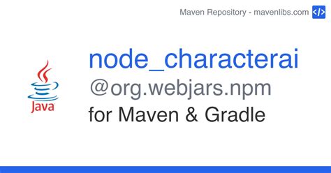 Node Characterai For Maven Gradle Org Webjars Npm