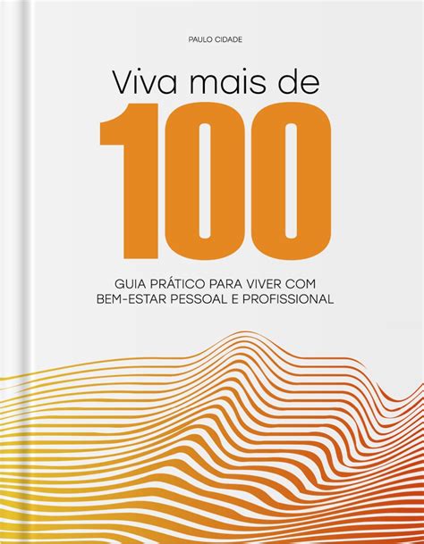 Viva Mais De Anos Paulo Cidade Hotmart