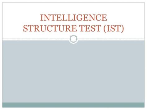 Ist Intelligence Structure Test Ppt