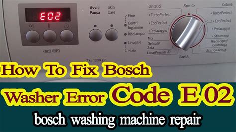 Bosch Washing Machine Error E02 At Joan Dudley Blog