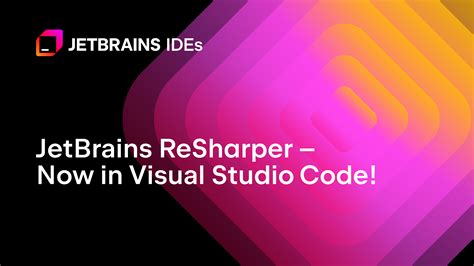 Resharper Comes To Microsoft Visual Studio Code Public Preview Now Open The Net Tools Blog